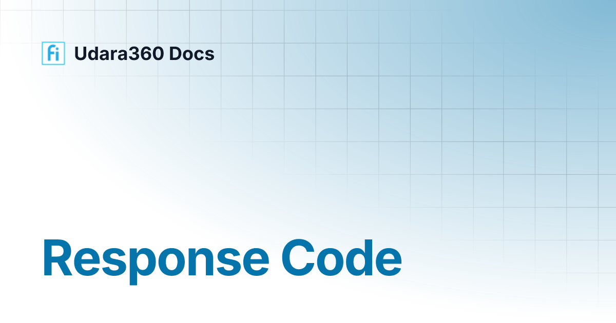 Response Code Udara360 Docs