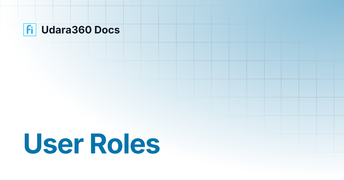 User Roles | Udara360 Docs
