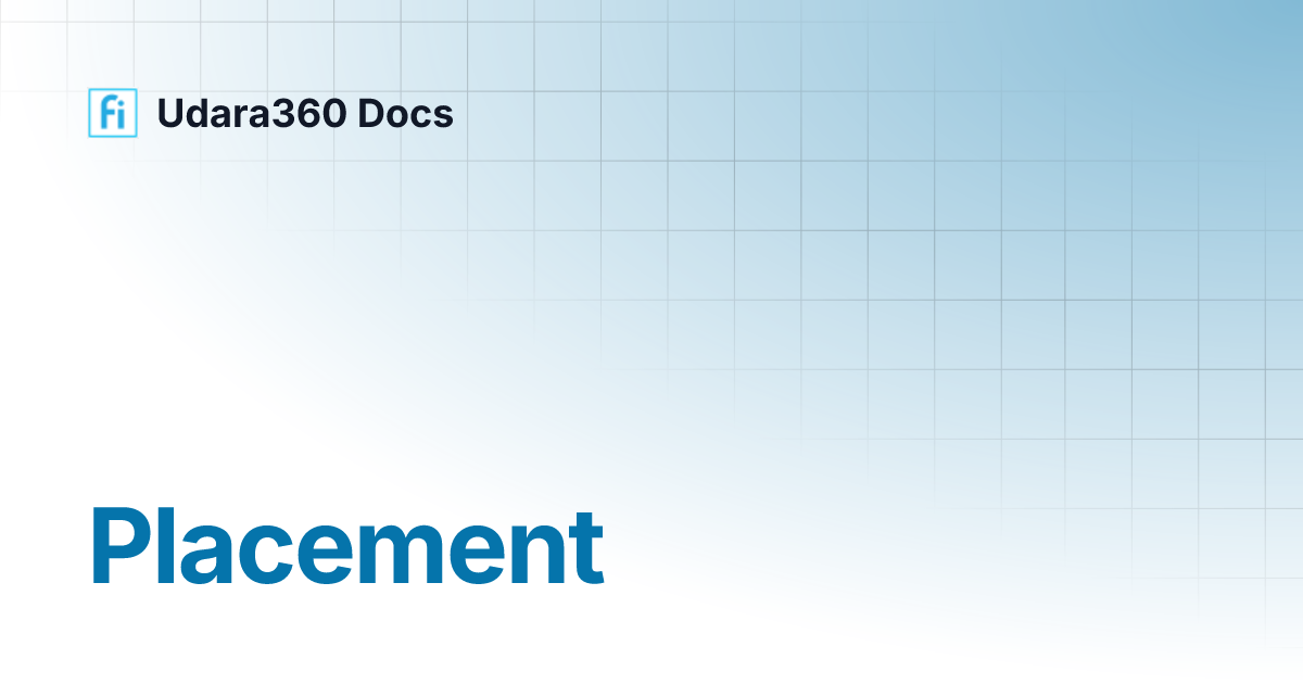 Placement | Udara360 Docs