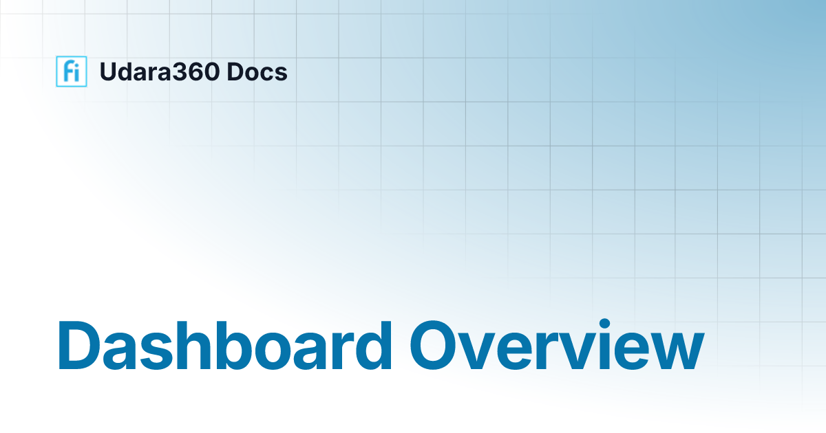 Dashboard Overview | Udara360 Docs
