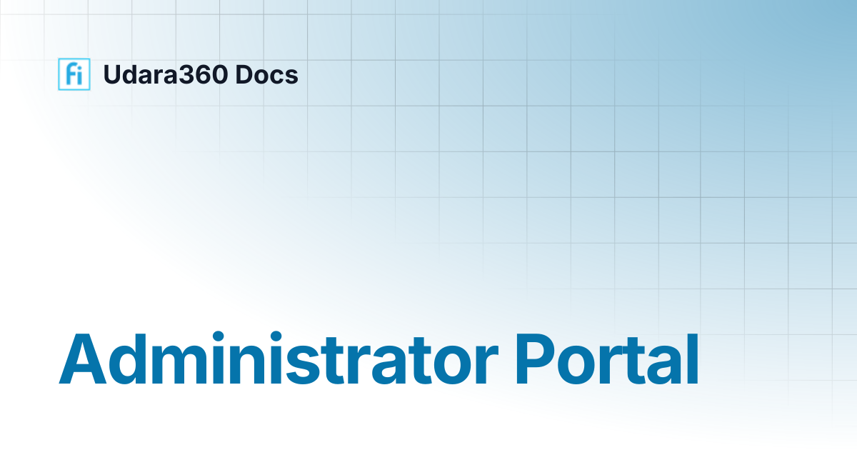 Administrator Portal | Udara360 Docs